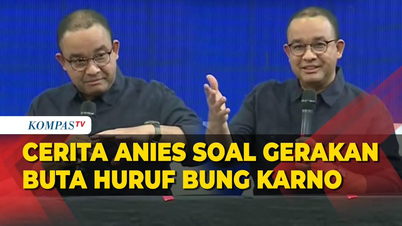 Cerita Anies soal Program Berantas Buta Huruf Soekarno di Festival ...