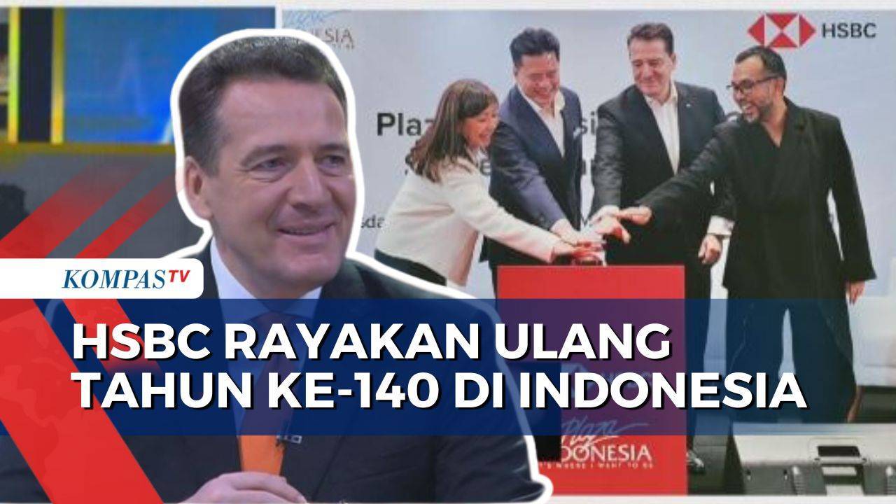 HSBC Rayakan Ulang Tahun ke-140 di Indonesia, Hadirkan Solusi dengan ...