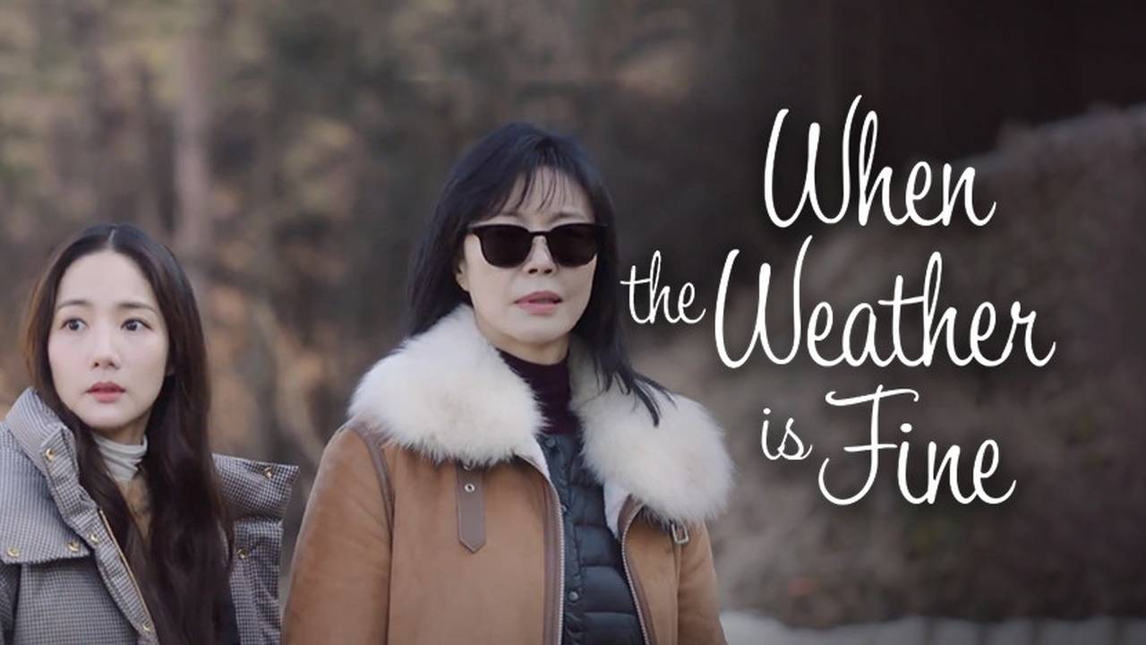 When the Weather is Fine - Episode 05 (2020)