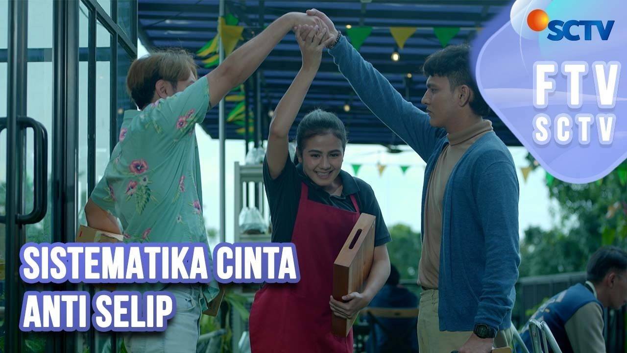 Sistematika Cinta Anti Selip | FTV SCTV (2023) Full Movie