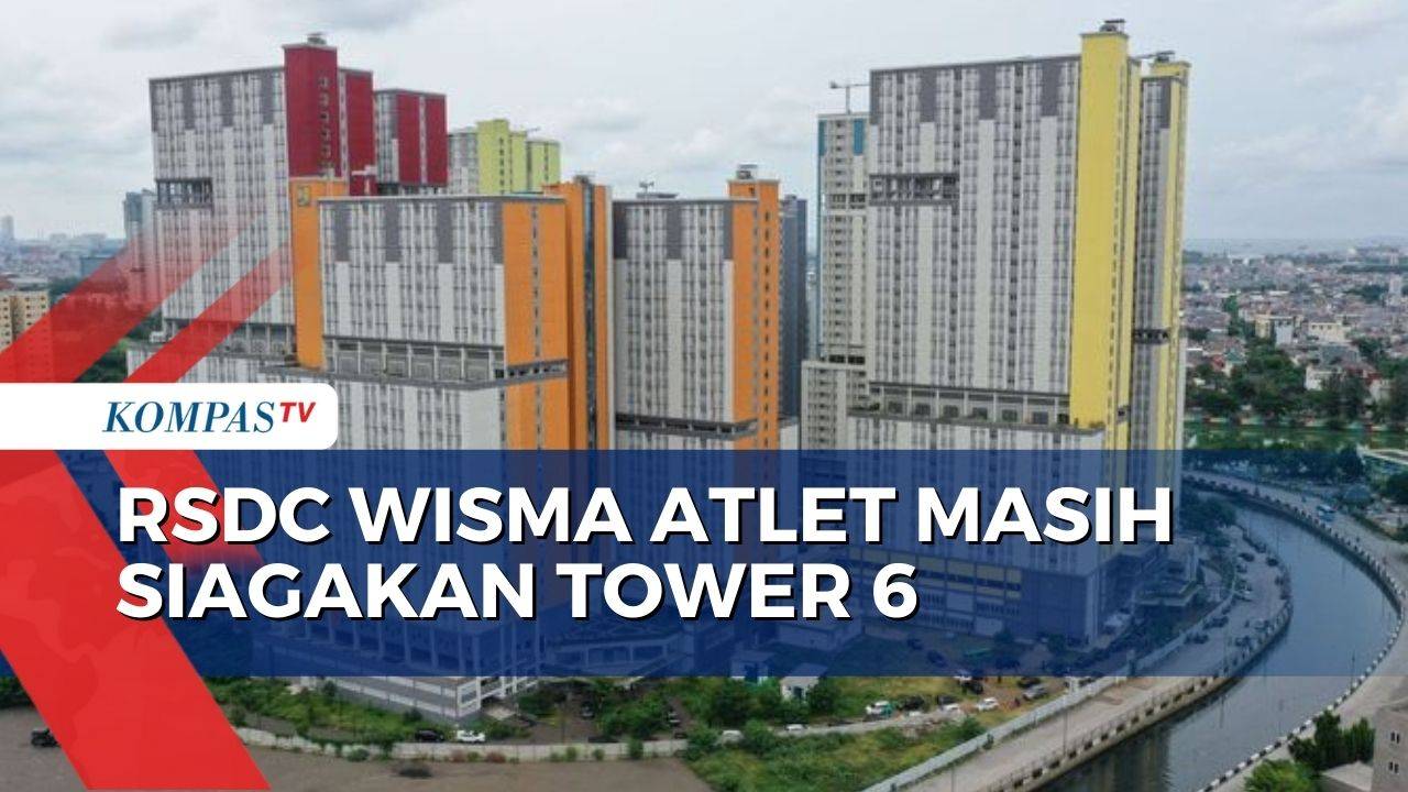 Stop Beroperasi, RSDC Wisma Atlet Masih Siagakan Tower 6 untuk Antisipasi Pasien Baru! - Kompas ...