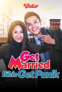 Streaming Get Married Bikin Get Panik | Vidio
