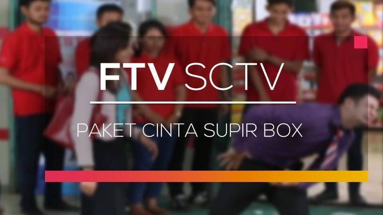 FTV SCTV - Paket Cinta Supir Box Full Movie | Vidio