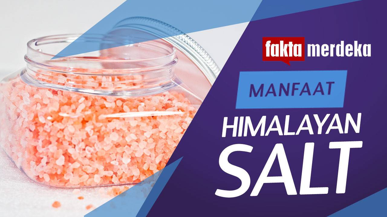 Manfaat Garam Himalaya bagi kesehatan tubuh - merdeka | Vidio