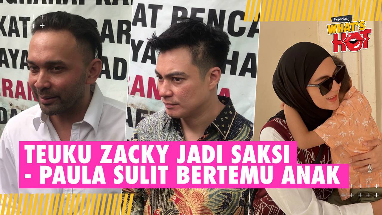 Teuku Zacky Jadi Saksi Di Sidang Cerai Baim Wong, Paula Verhoeven Curhat Soal Sulitnya Bertemu ...