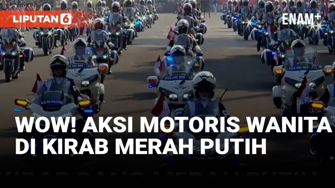 Keren! Aksi Motoris Wanita di Kirab Merah Putih - liputan6.com | Vidio