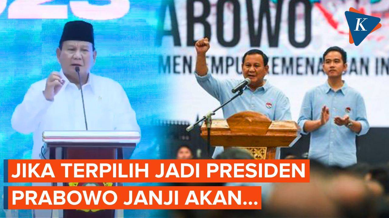 Ini Janji Prabowo Jika Terpilih Jadi Presiden - Kompascom | Vidio