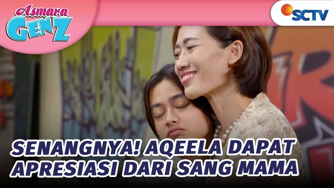 [Gratis] Asmara Gen Z - Aqeela Best! Mama Mayang Bangga Banget sama ...