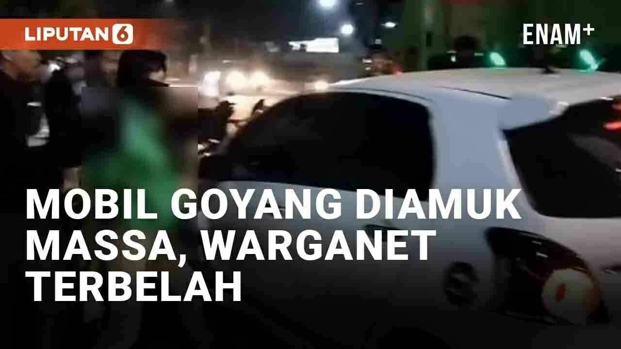 Viral Mobil Goyang di Pinggir Jalan Jadi Sasaran Amuk Massa, Tuai Pro ...