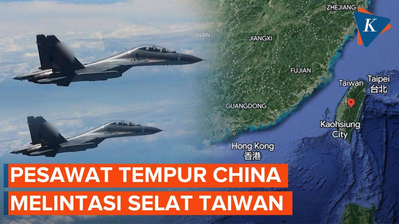 China Gelar Patroli di Selat Taiwan, Balasan Atas Kunjungan Presiden ...
