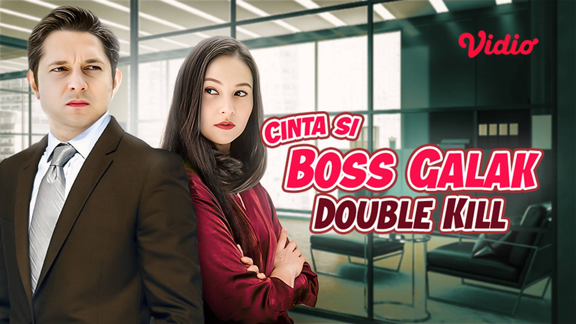 Streaming Cinta Si Boss Galak Double Kill