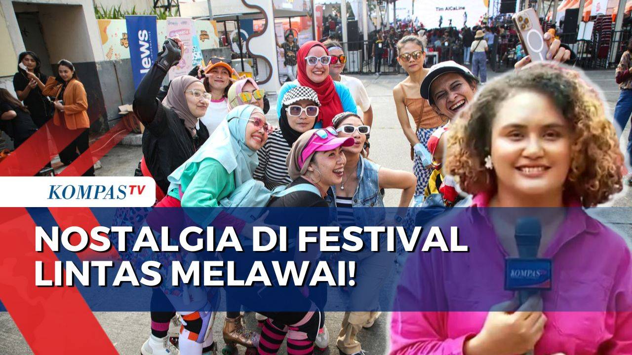 Festival Lintas Melawai, Ajang Nostalgia Generasi 80-90an! - Kompas TV ...