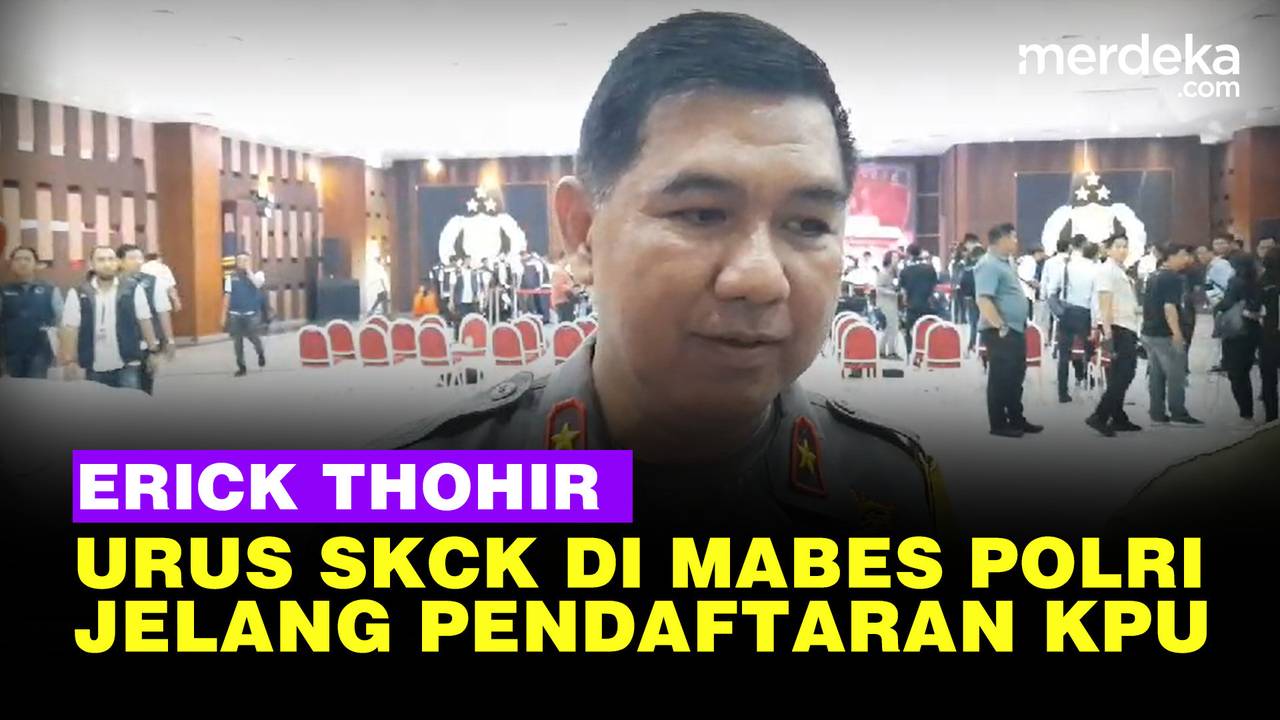 Terungkap! Erick Thohir Kedapatan Urus SKCK Jelang Pendaftaran Capres ...