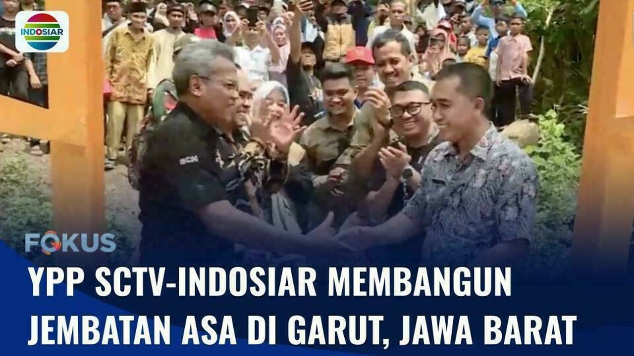 YPP SCTV INDOSIAR Jembatan Terwujud! Warga Desa Depok & Tegal Geude ...