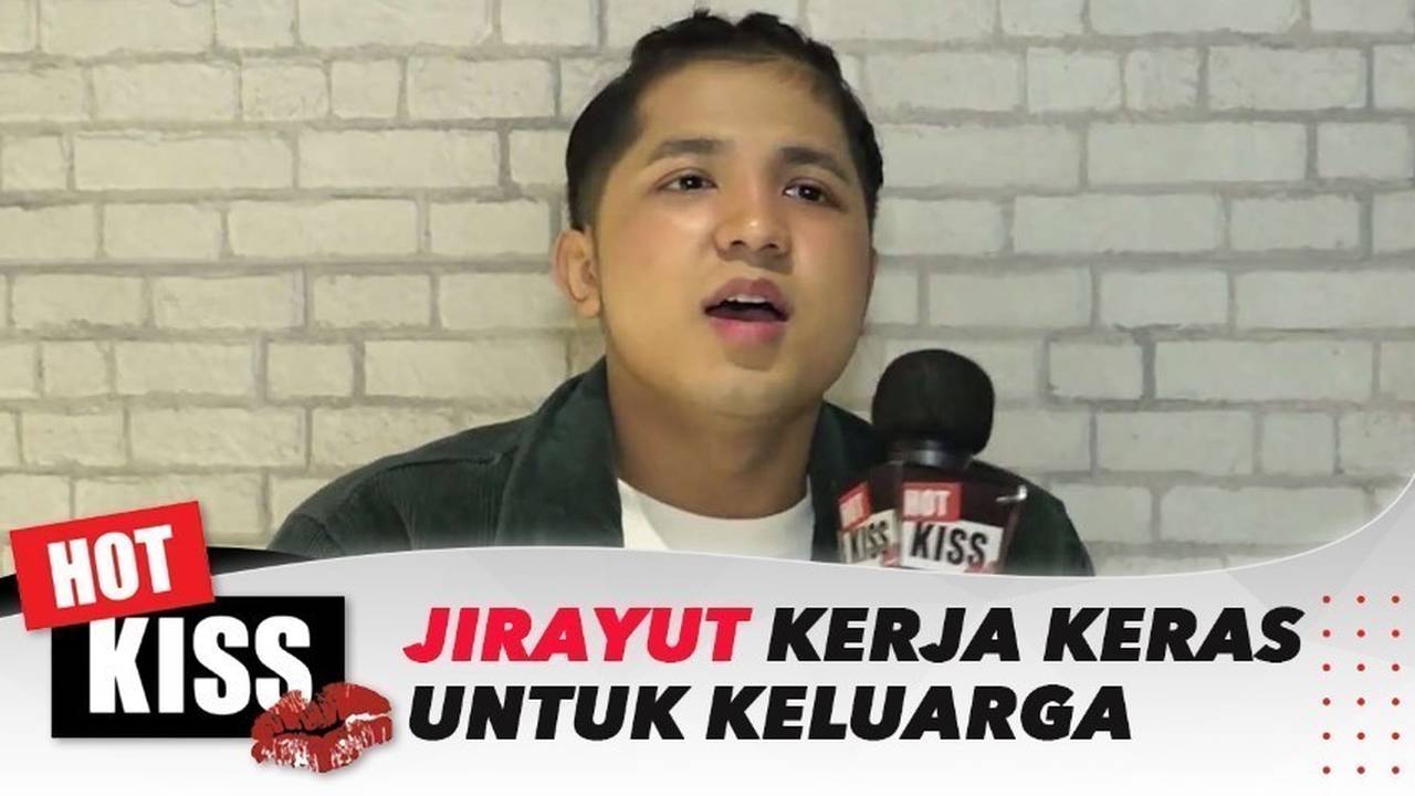 Pilih Bahagiakan Keluarga, Jirayut Kesampingkan Soal Jodoh?? | Hot Kiss | Vidio