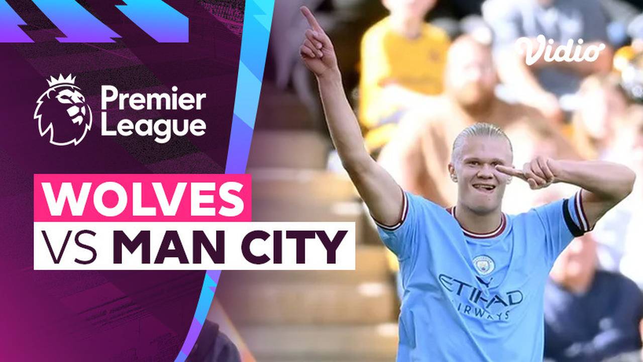 Mini Match - Wolves vs Man City | Premier League 22/23 | Vidio
