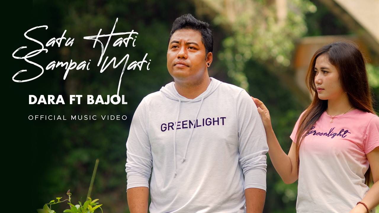 Dara Ayu Ft Bajol - Satu Hati Sampai Mati (Official Music Video) | Vidio