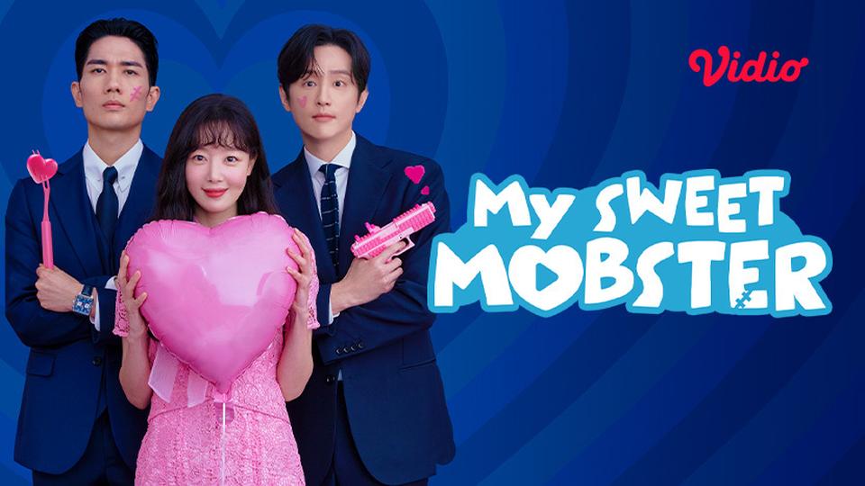 Nonton My Sweet Mobster (2024) Sub Indo | Vidio