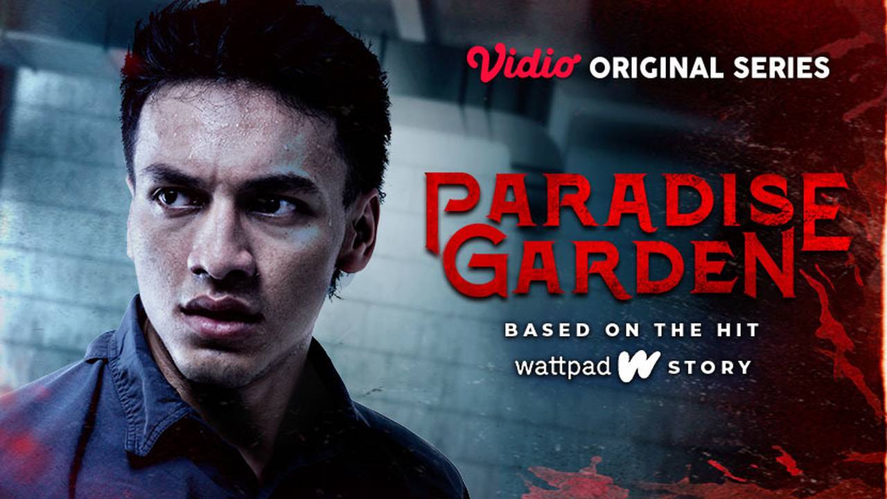 Nonton Paradise Garden 2021 Vidio Original Series Vidio