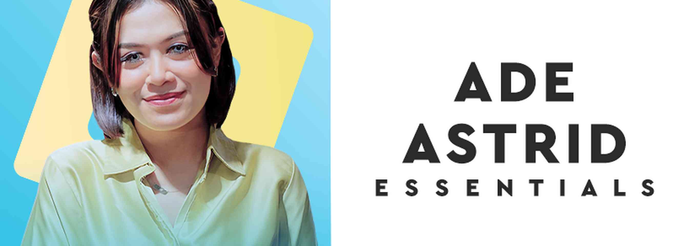 Streaming Essentials Ade Astrid | Vidio
