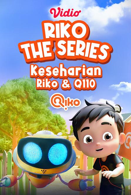 Nonton Riko The Series Terlengkap | Vidio