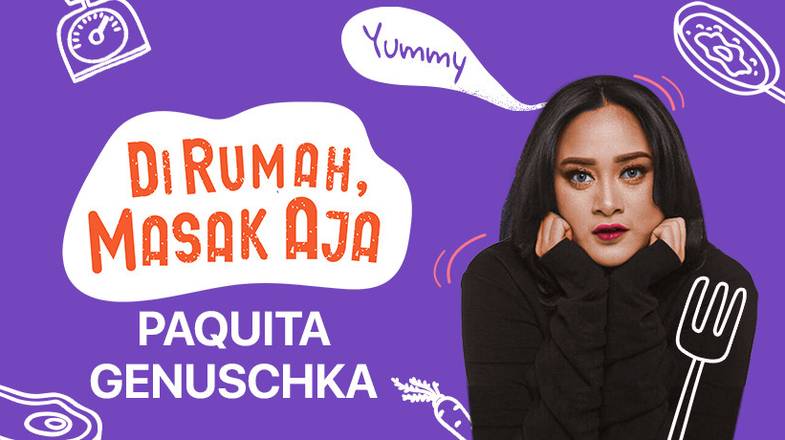 Di Rumah Masak Aja Bareng Paquita Genuschka | Vidio
