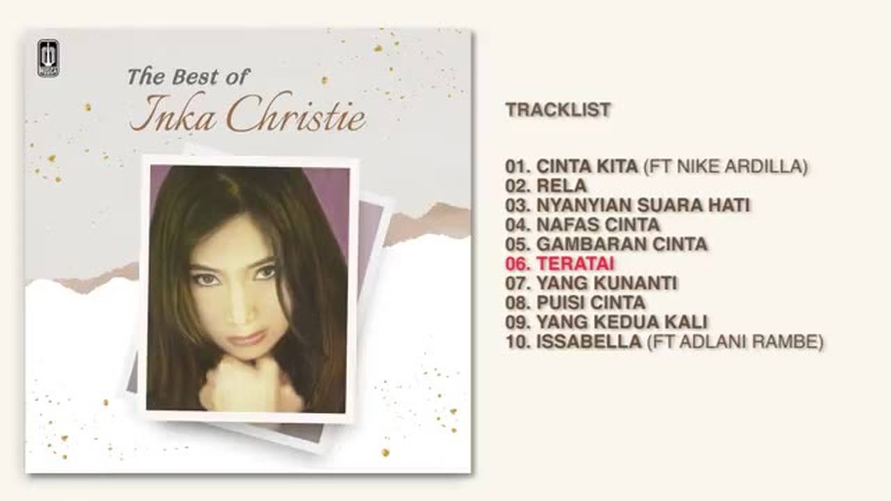 Inka Christie - Album The Best Of Inka Christie | Audio HQ | Vidio