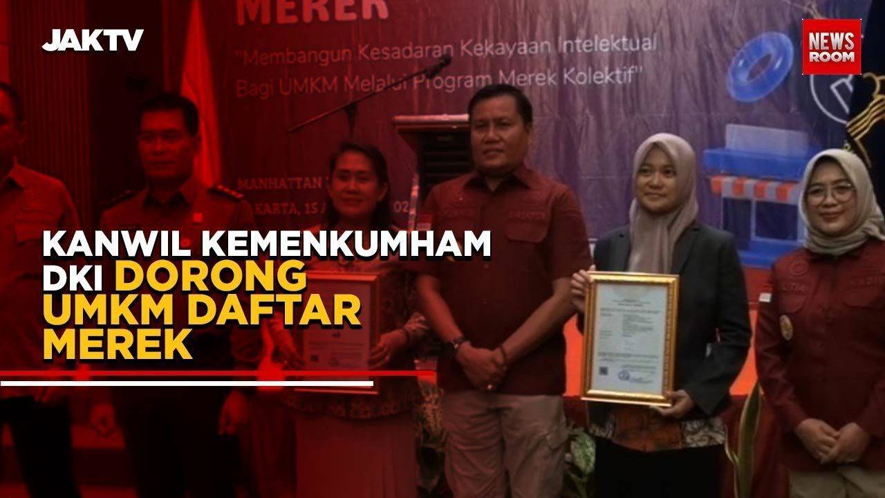 Kanwil Kemenkumham DKI Dorong UMKM Daftar Merek - jaktv.official | Vidio