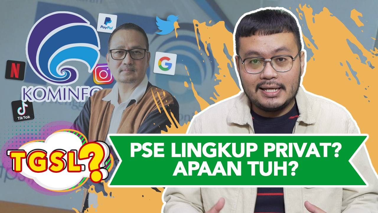 TGSL - Apa Itu PSE Lingkup Privat? Kenapa Harus Mendaftar ke Kominfo ...