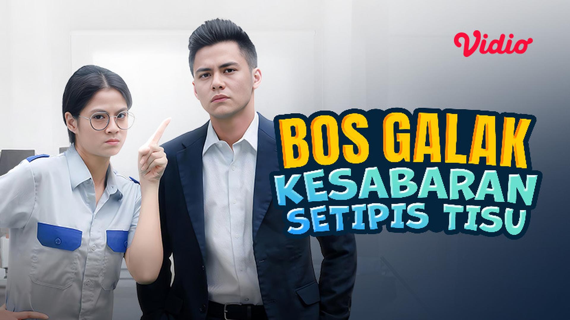 Streaming Bos Galak Kesabaran Setipis Tisu | Vidio