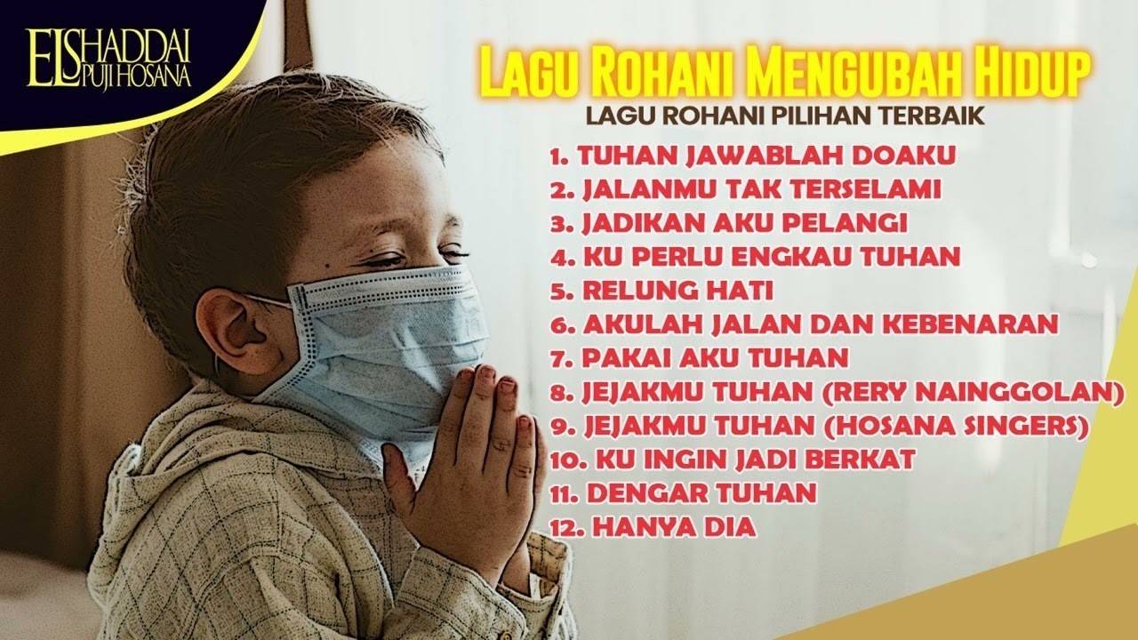 LAGU ROHANI MENGUBAH HIDUP | LAGU ROHANI PILIHAN TERBAIK - TUHAN JAWABLAH DOAKU | Vidio