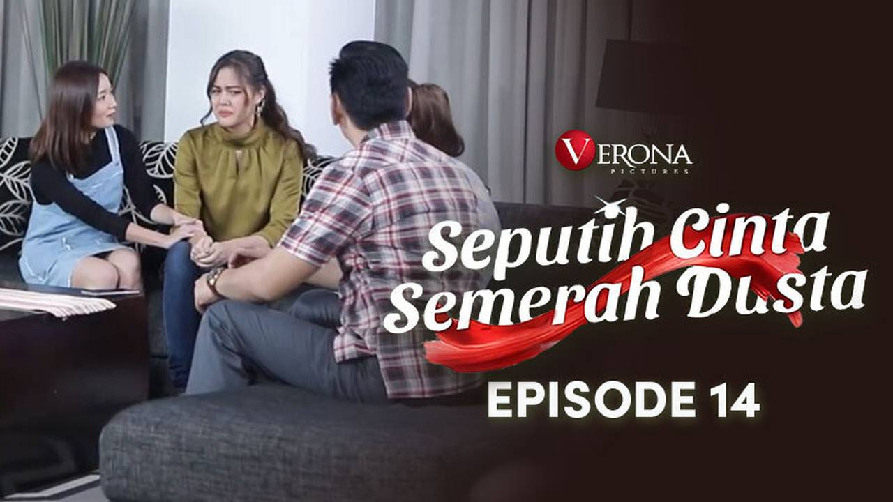 Seputih Cinta Semerah Dusta - Seputih Cinta Semerah Dusta : Episode 14 (2020) | Vidio