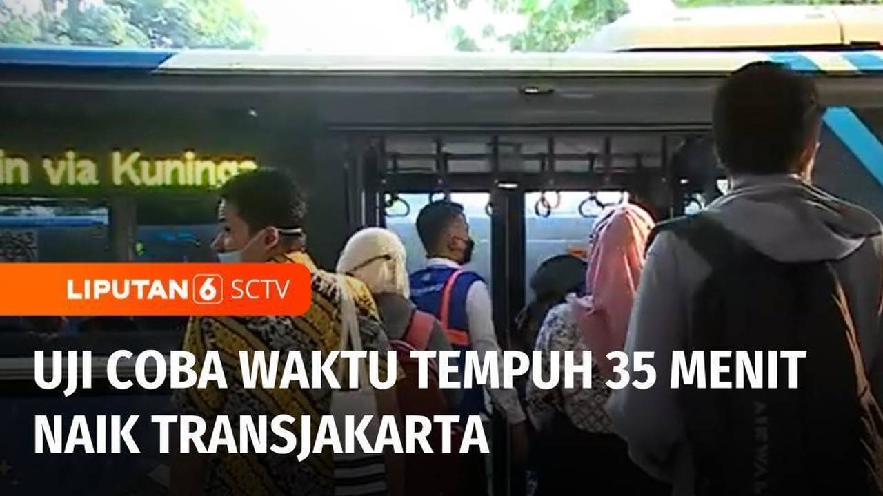Uji Coba Naik Transjakarta dengan Waktu Tempuh 35 Menit di Sejumlah Rute | Liputan 6 - SCTV | Vidio