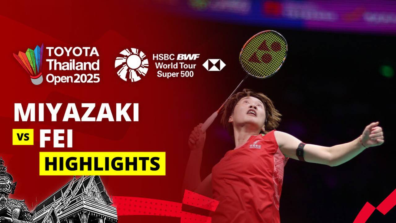 Tomoka Miyazaki (JPN) vs Chen Yu Fei (CHN) - Highlights | Toyota Thailand Open 2025