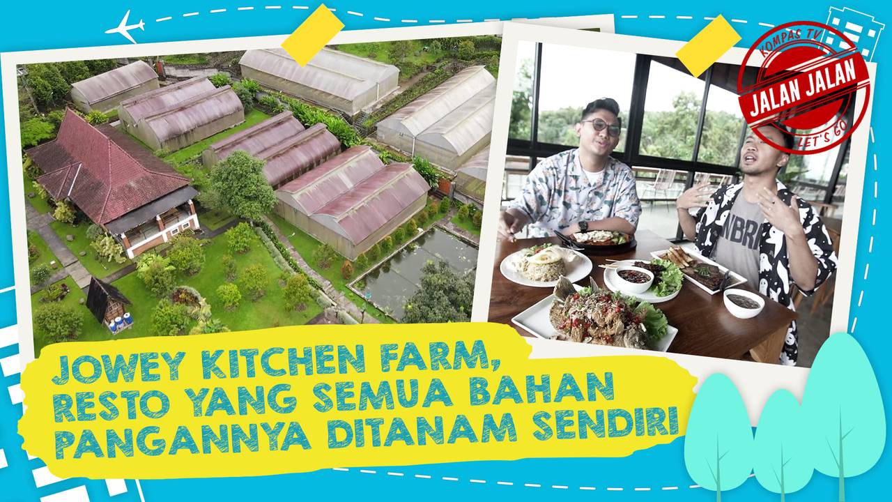 Kafe Alam Jowey Kitchen Farm, Semua Bahan Resto Ditanam dan Diambil dari Kebun Sendiri | JALAN ...