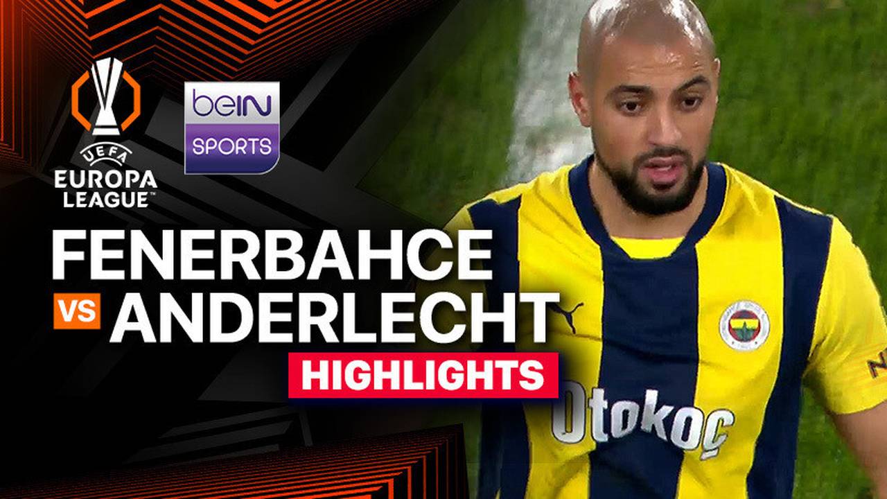 Fenerbahce vs Anderlecht - Highlights | UEFA Europa League 2024/25 | Vidio
