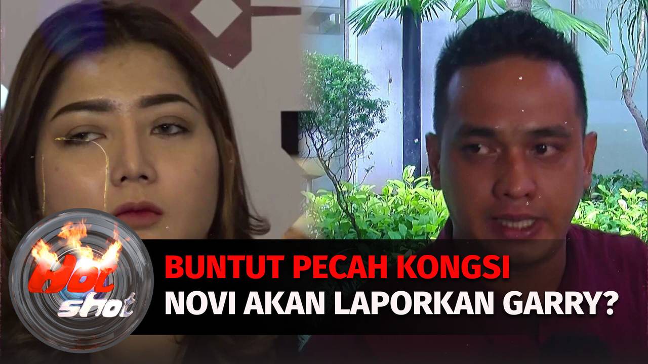 Buntut Pecah Kongsi, Novi Akan Laporkan Garry Julian? | Hot Shot | Vidio