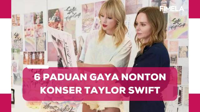 6 Paduan Gaya Nonton Konser Taylor Swift, Dijamin Anti Gagal dan Makin ...