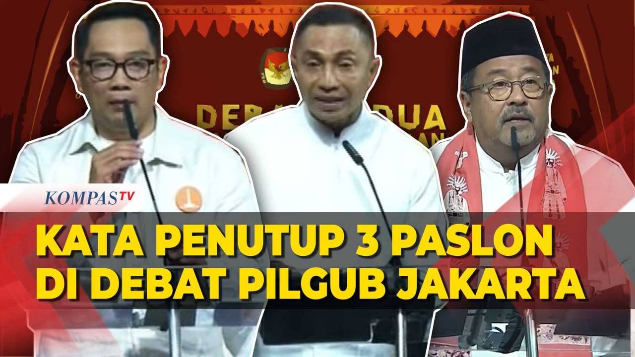 [FULL] Kata Penutup Ridwan Kamil, Pongrekun dan Rano Karno di Debat Kedua Pilkada Jakarta 2024 ...