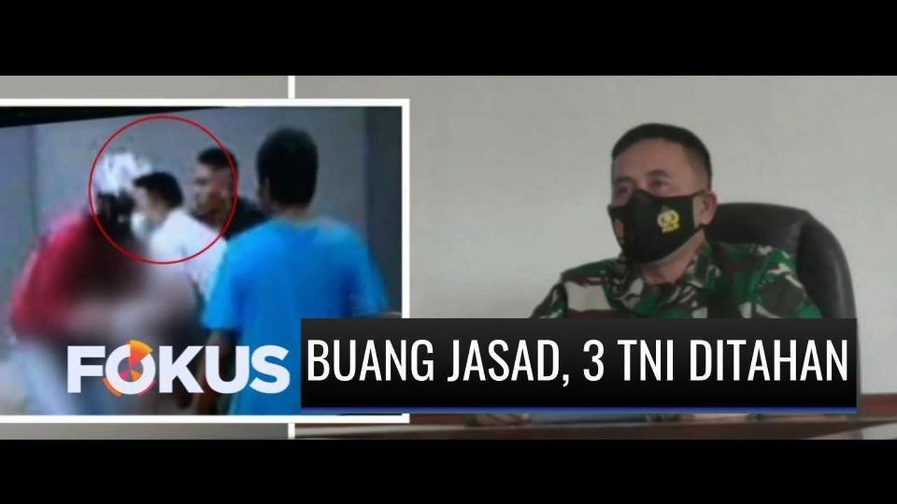 Buang Jasad 2 Sejoli Korban Tabrakan Di Nagreg 3 Anggota Tni Ditahan