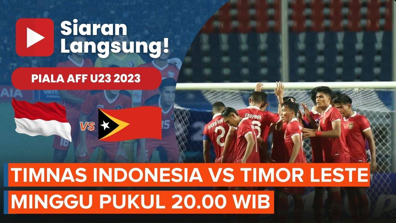 Jadwal Siaran Langsung Timnas U23 Indonesia Vs Timor Leste - Kompascom ...