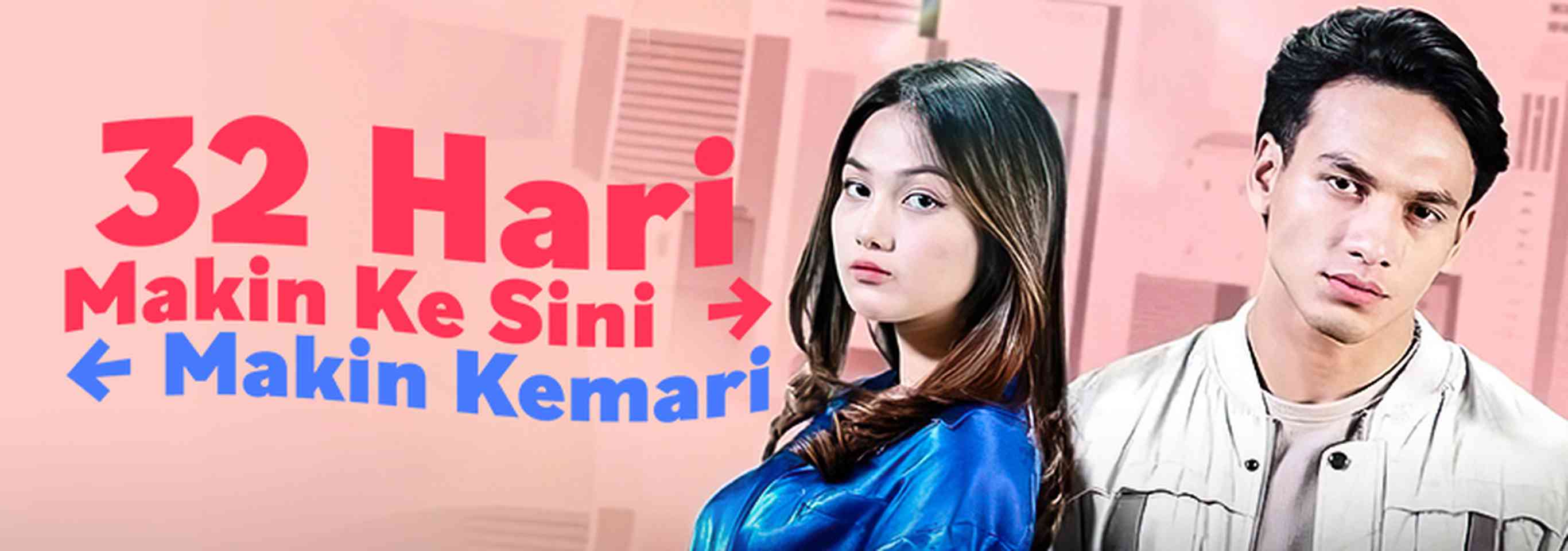 Streaming 32 Hari Makin Kesini Makin Kemari | Vidio