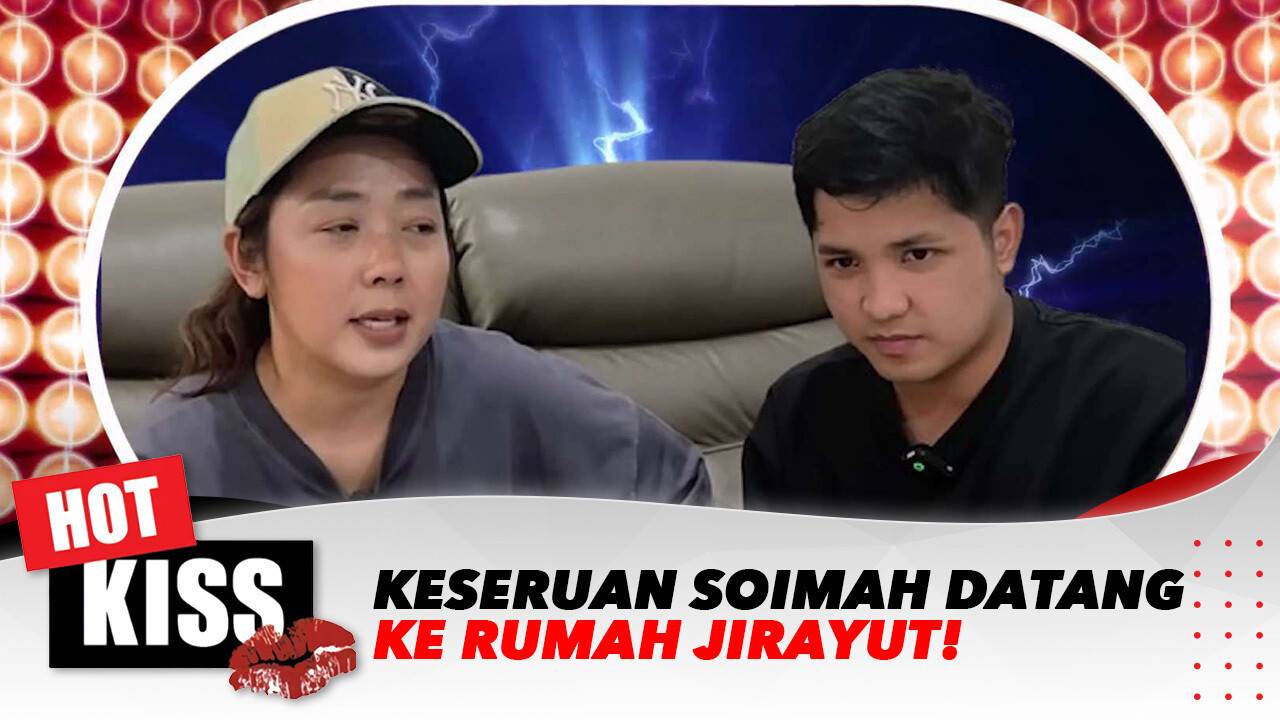 Keseruan Soimah Sambangi Rumah Jirayut! | Hot Kiss | Vidio