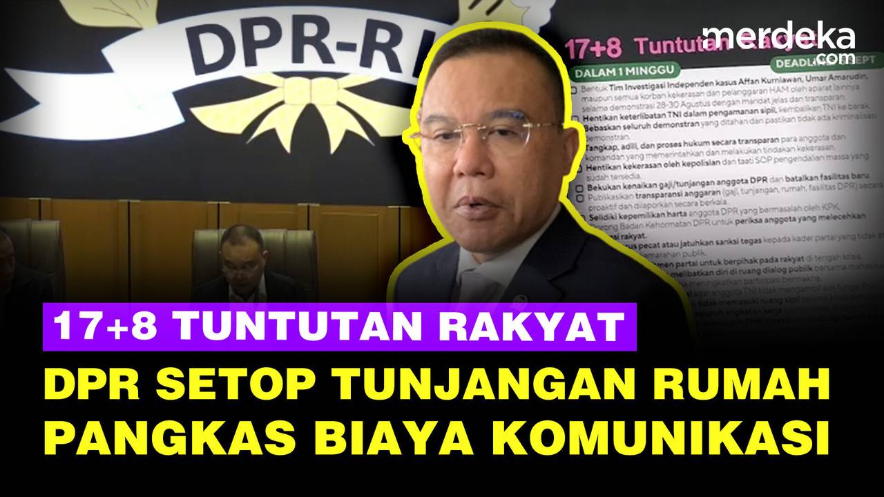 [FULL] DPR Jawab 17+8 Tuntutan Rakyat, Setop Tunjangan Rumah & Nasib ...
