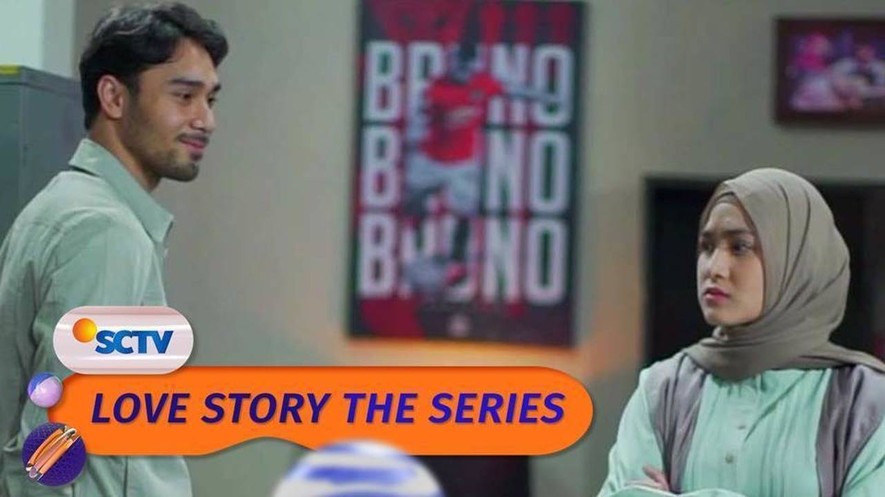 [Gratis] Love Story The Series Extras - Bak Tom and Jerry!! Zidan Selalu Buat Madina Kesal ...